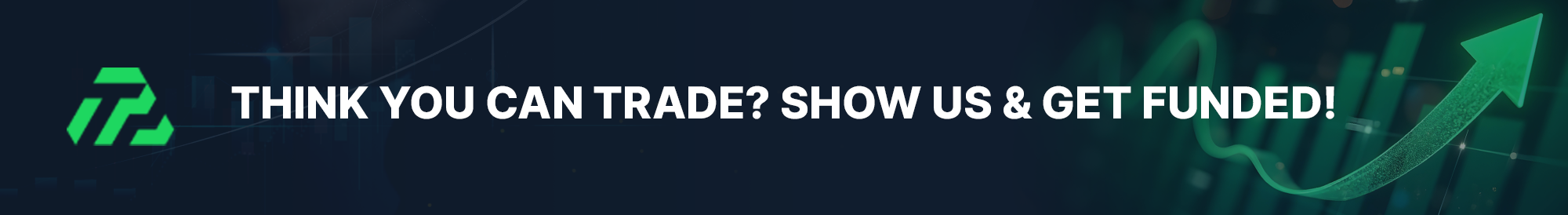 How to Become a Funded Trader in 10 Proven Steps - ThinkCapital